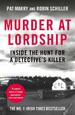 Murder at Lordship: Inside the Hunt for a Detective's Killer by Pat ...