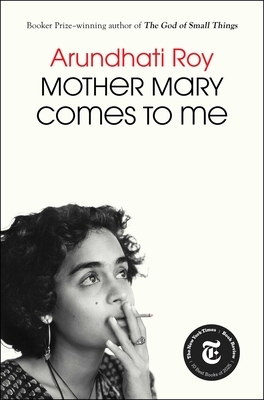 Mother Mary Comes to Me by Arundhati Roy: Compare Prices on New & Used ...