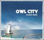 Ocean Eyes by Owl City | Available on CD - Alibris Music