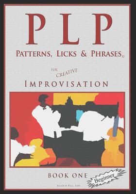 Plp: Patterns, Licks and Phrases - Book One by Cynthia G Norman (Editor ...