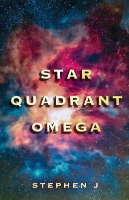 Star Quadrant Omega by Stephen J: Compare Prices on New & Used Copies ...