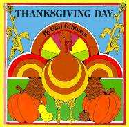 Thanksgiving Day by Gail Gibbons: Compare Prices on New & Used Copies ...