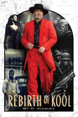 The Rebirth of Kool by O Vazquez: Compare Prices on New & Used Copies ...