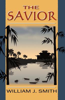 The Savior by William J Smith: Compare Prices on New & Used Copies ...